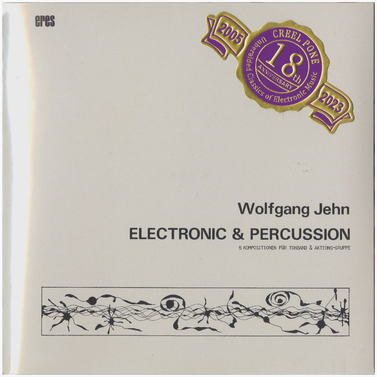 [CP 281.07 CD] Wolfgang Jehn; Electronic & Percussion, 5 Kompositionen – Alpha State NYC